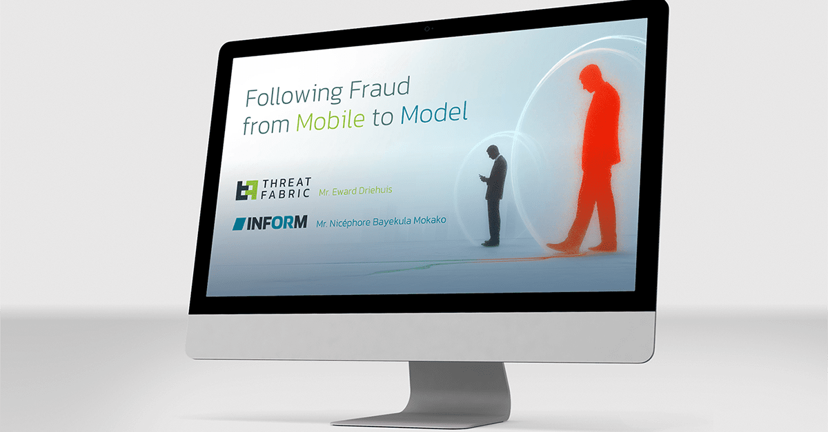 On-Demand Webinar: Following Fraud from Mobile to Model - INFORM