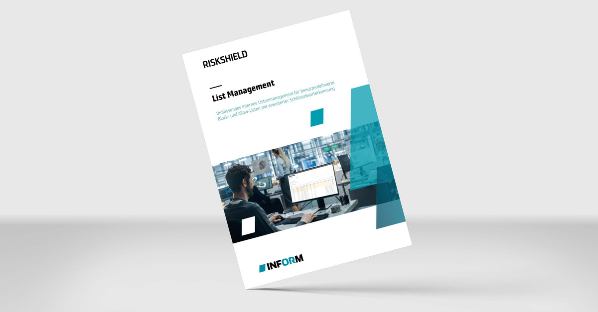 Paper: RiskShield optimiert Ihr List Management - INFORM